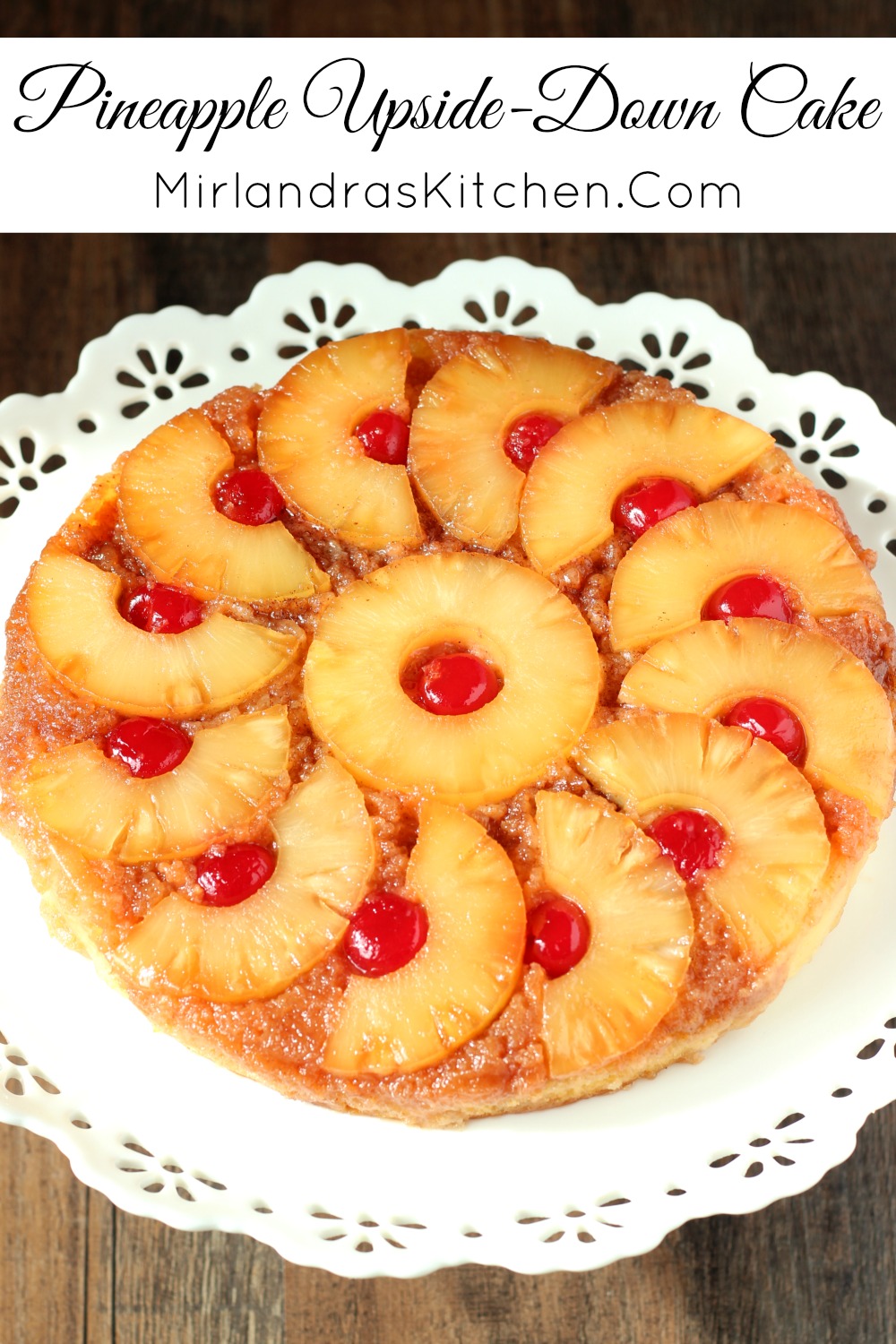Pineapple Upside Down Cake Mirlandra s Kitchen